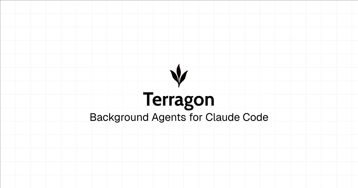 Terragon - Background Agents for Claude Code